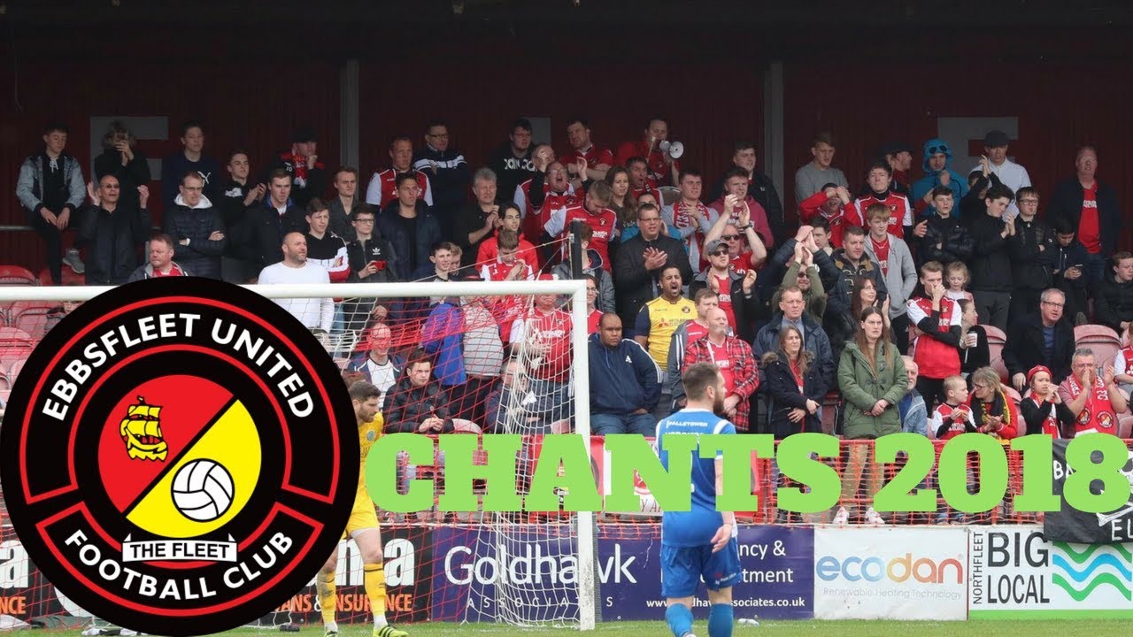 EBBSFLEET UNITED CHANTS 2018!!!! - YouTube