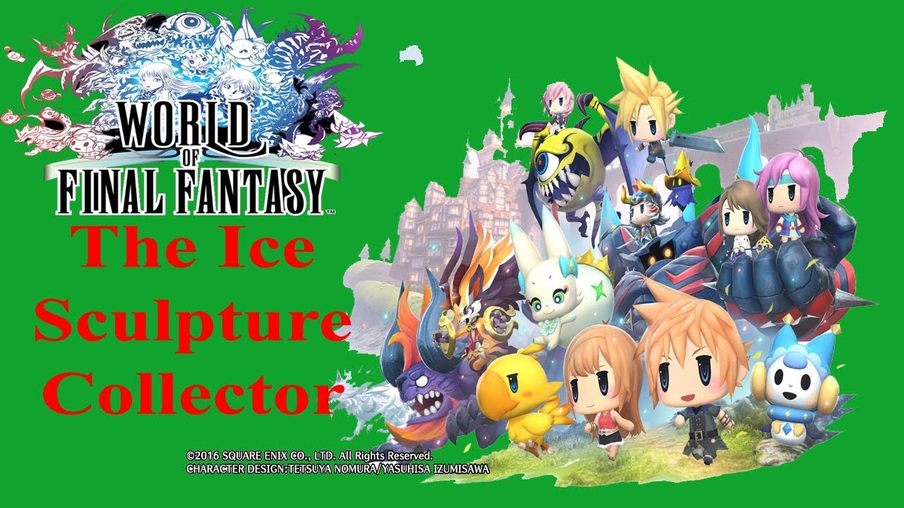 WORLD OF FINAL FANTASY - Arena: The Ice Sculpture Collector - YouTube