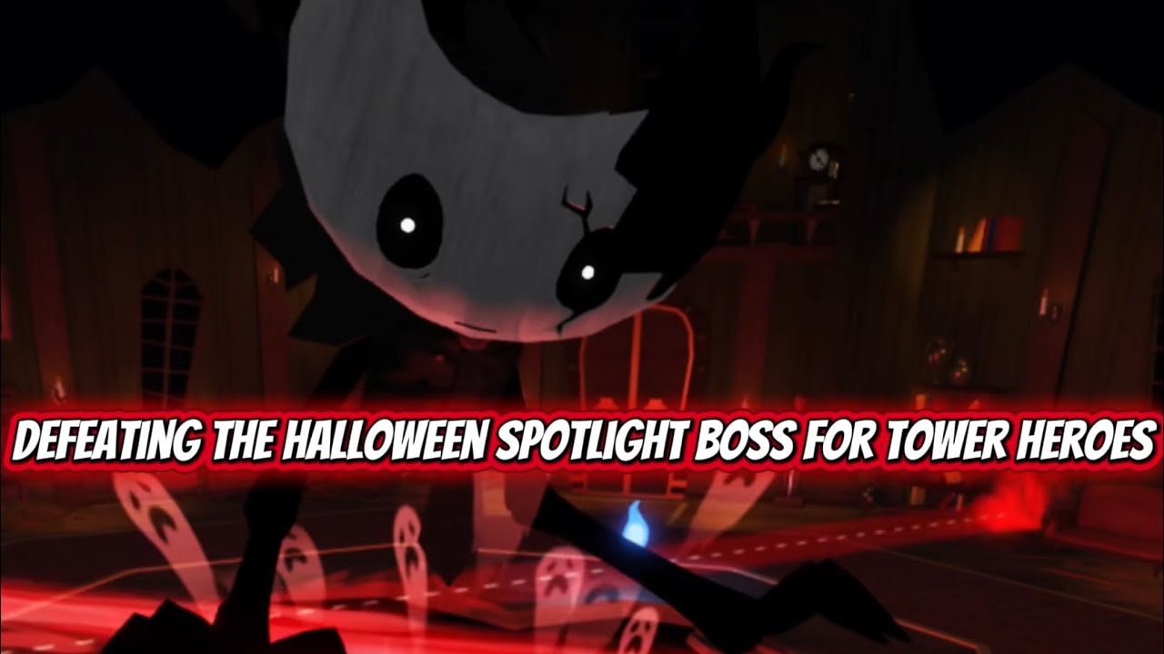 Defeating the Halloween spotlight boss for tower heroes - YouTube