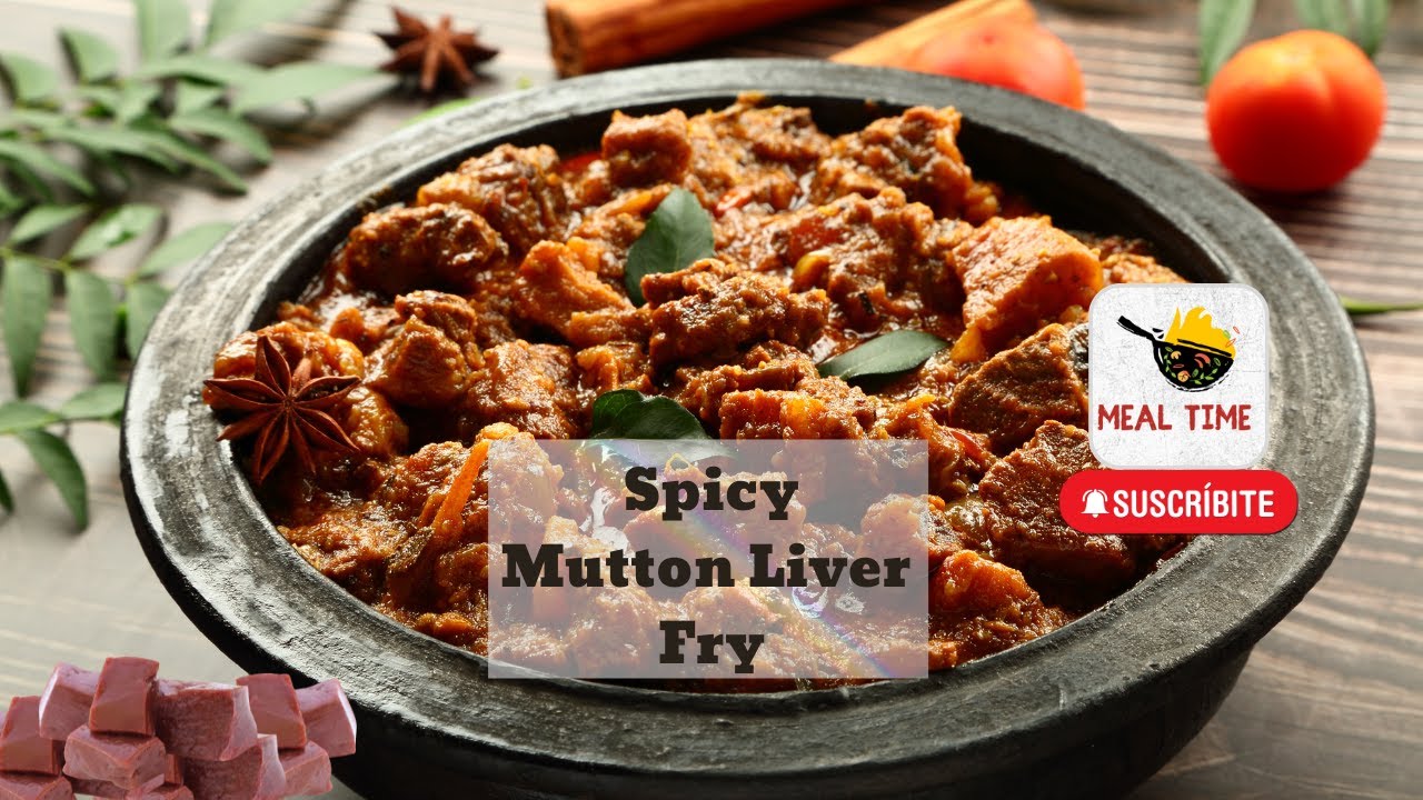 The Best Ever Mutton Liver Fry | Spicy Mutton Liver Fry | Mutton Liver ...