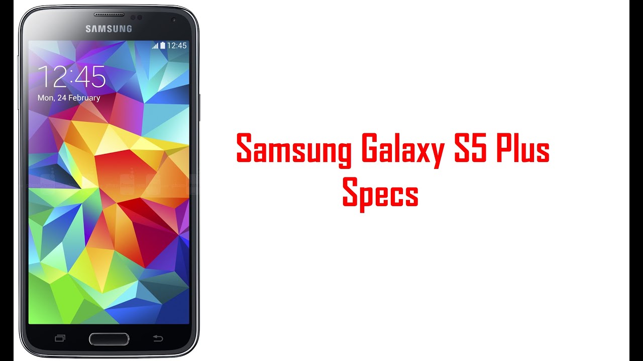 Samsung Galaxy S5 Plus Specs & Features - YouTube