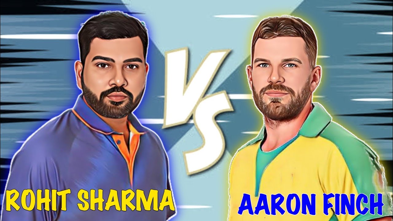 Rohit vs Finch - Rohit Sharma vs Aaron Finch Who Will Win? - Cricket 22 ...