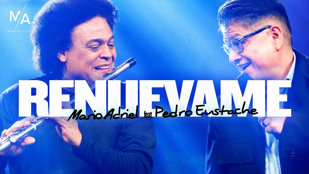 Renuevame - Mario Adriel feat. Pedro Eustache - YouTube