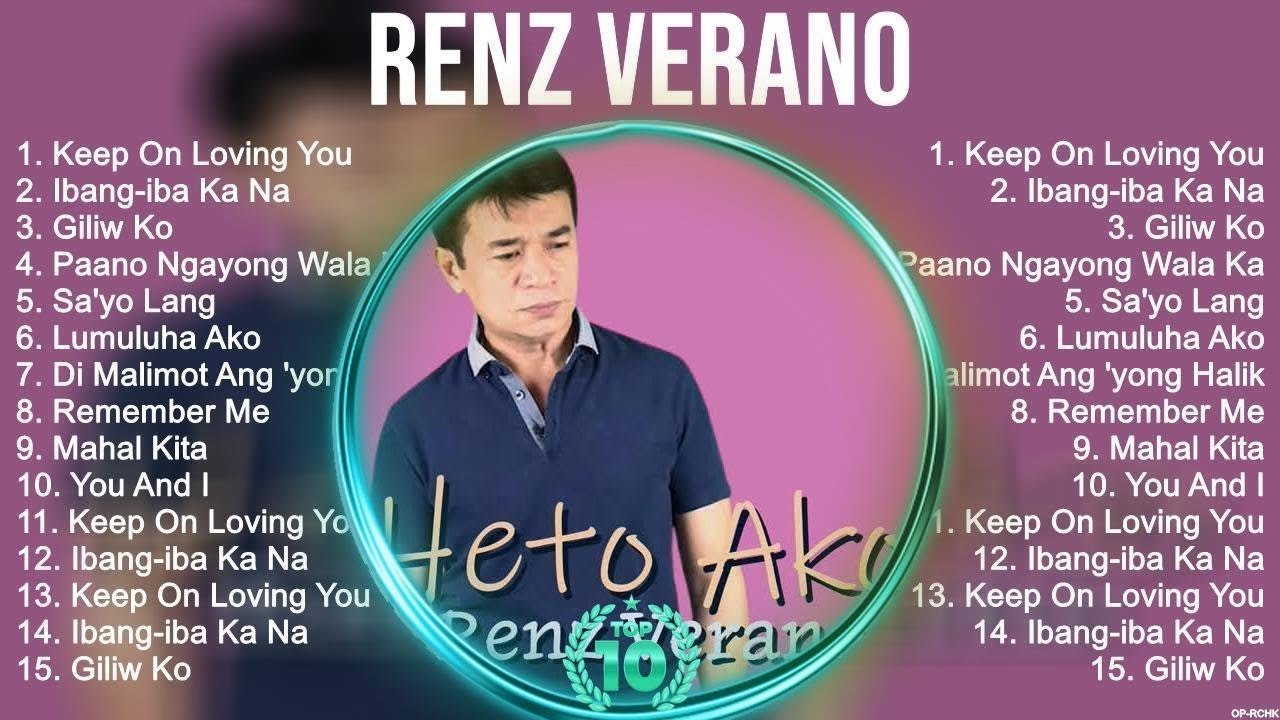 Renz Verano Greatest Hits ~ Best Songs Tagalog Love Songs 80's 90's ...