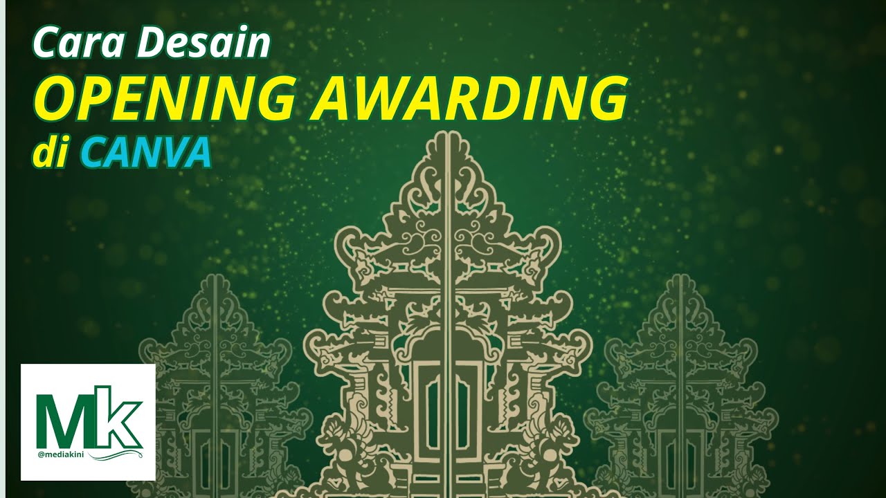 Cara Membuat Bumper Opening Awarding Keren di Canva | Mudah & Cepat ...