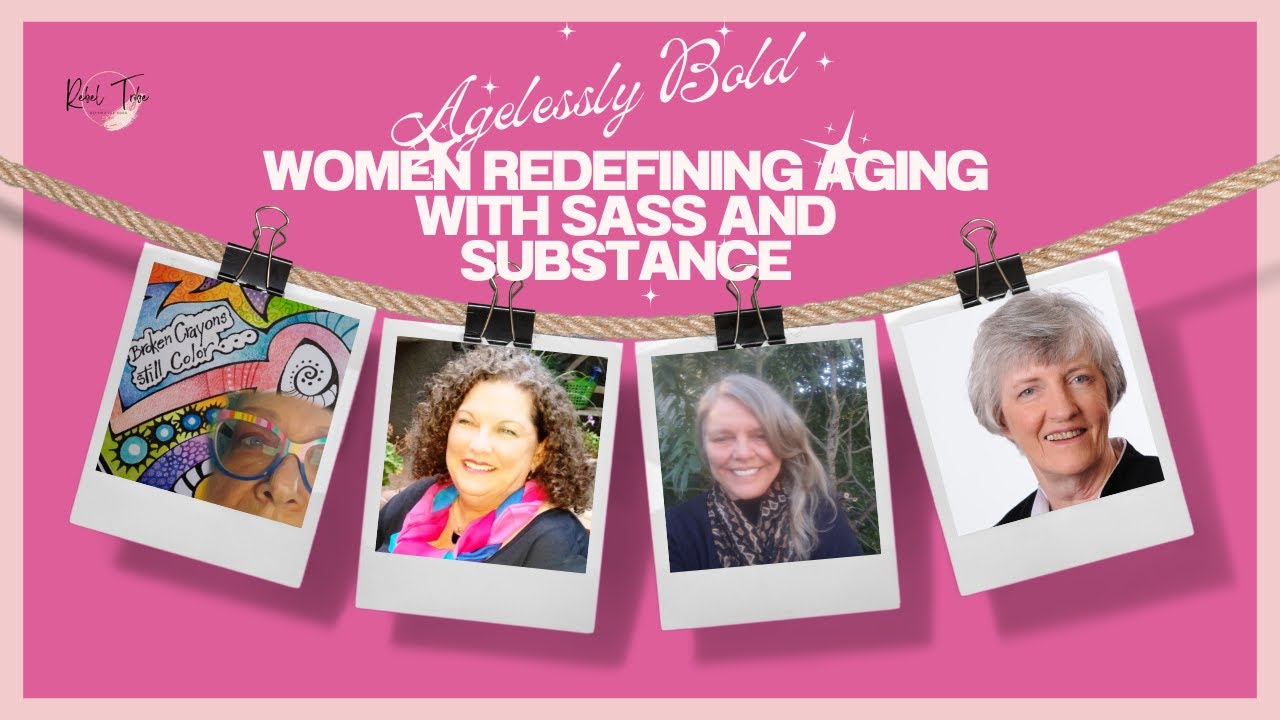Agelessly Bold: Women Redefining Aging with Sass and Substance - YouTube