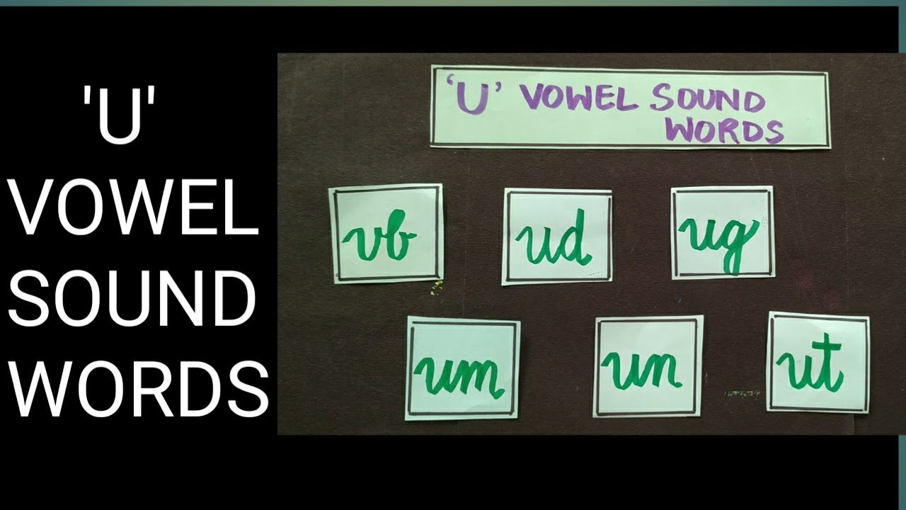 PHONICS- PART 5(Last part) | 'U' VOWEL SOUND WORDS | 'U' VOWEL SOUND ...
