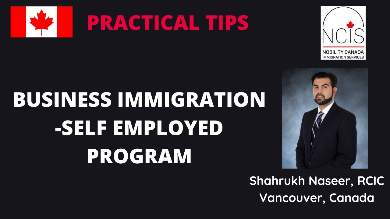 Business Immigration Canada- Self Employed PR Program - YouTube
