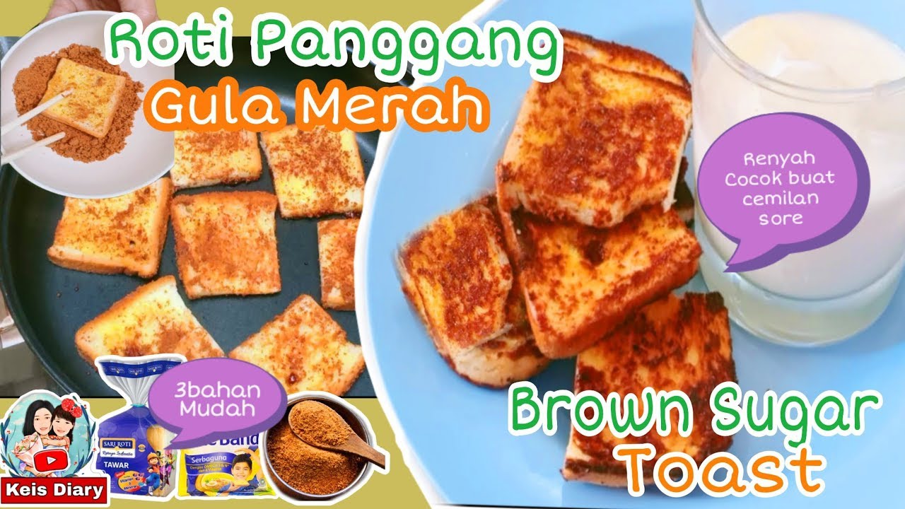 Ide Cemilan Sore - Roti Panggang Gula Merah / Brown Sugar Toast - YouTube
