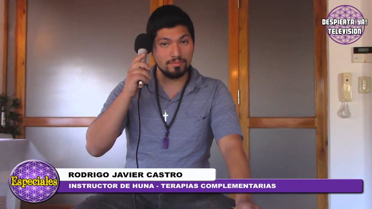 Rodrigo Javier Nos Habla Sobre La Milenaria Terapia HUNA - YouTube