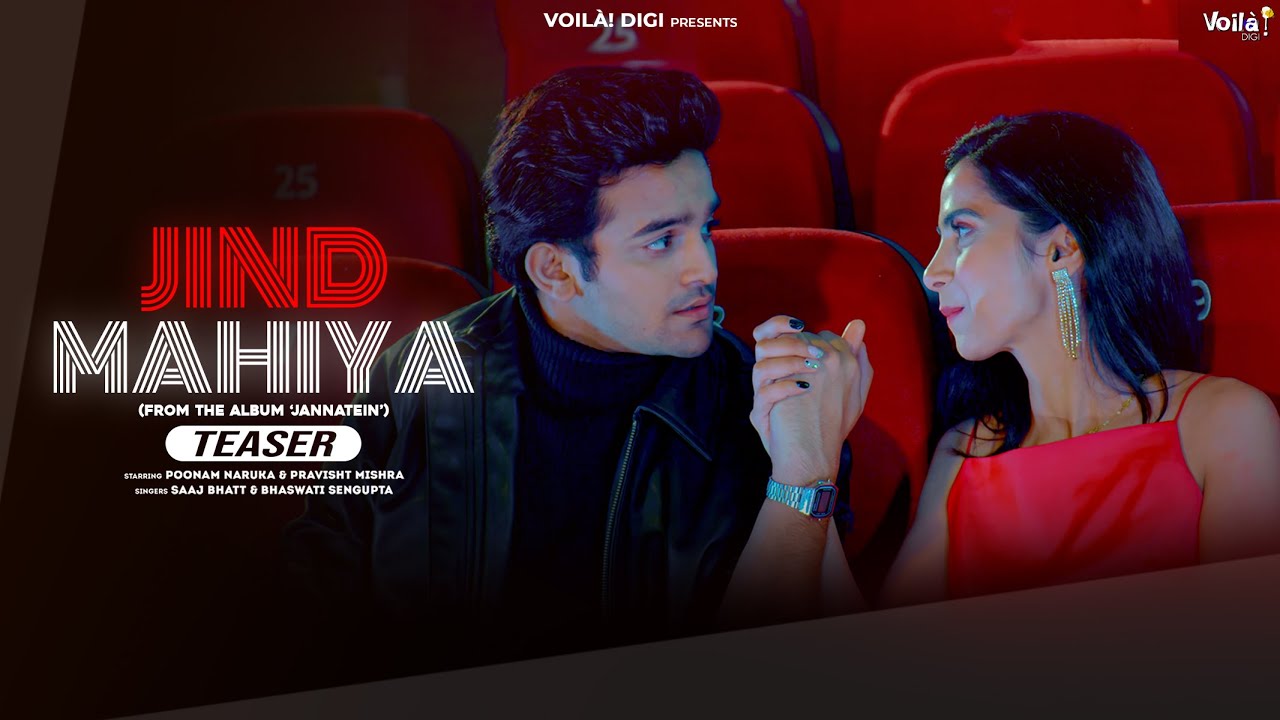 JIND MAHIYA: Teaser | SONG OUT NOW, LINK IN DESCRIPTION | Pooh In Korea, Pravisht Mishra |Saaj ...