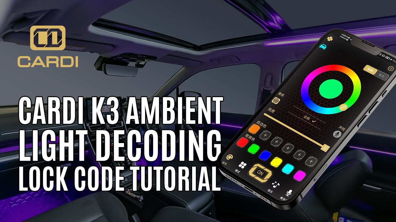 CARDI AUTO丨Cardi K3 Ambient Light Decoding Lock Code Tutorial - YouTube