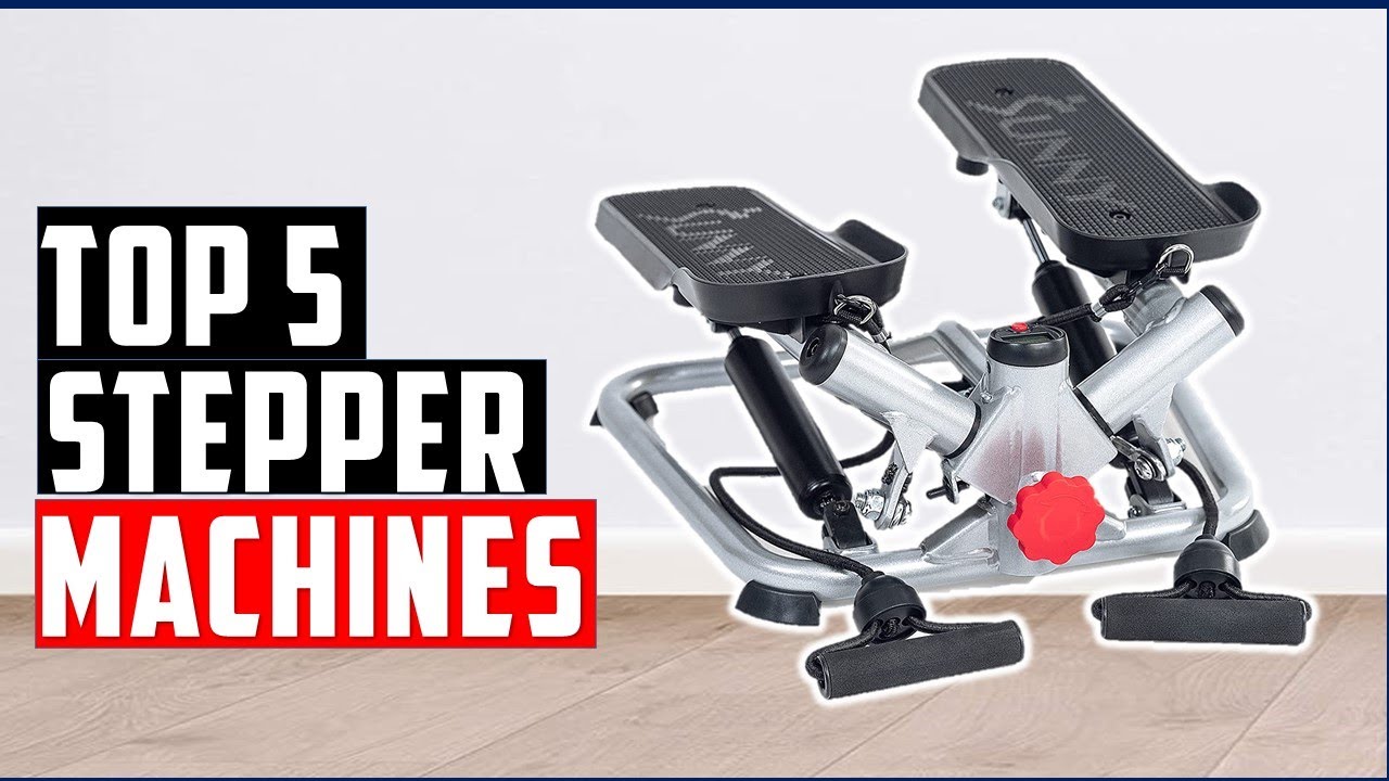 Best Stepper Machines 2022- Top 5 Stair Stepper Machine For Physical ...