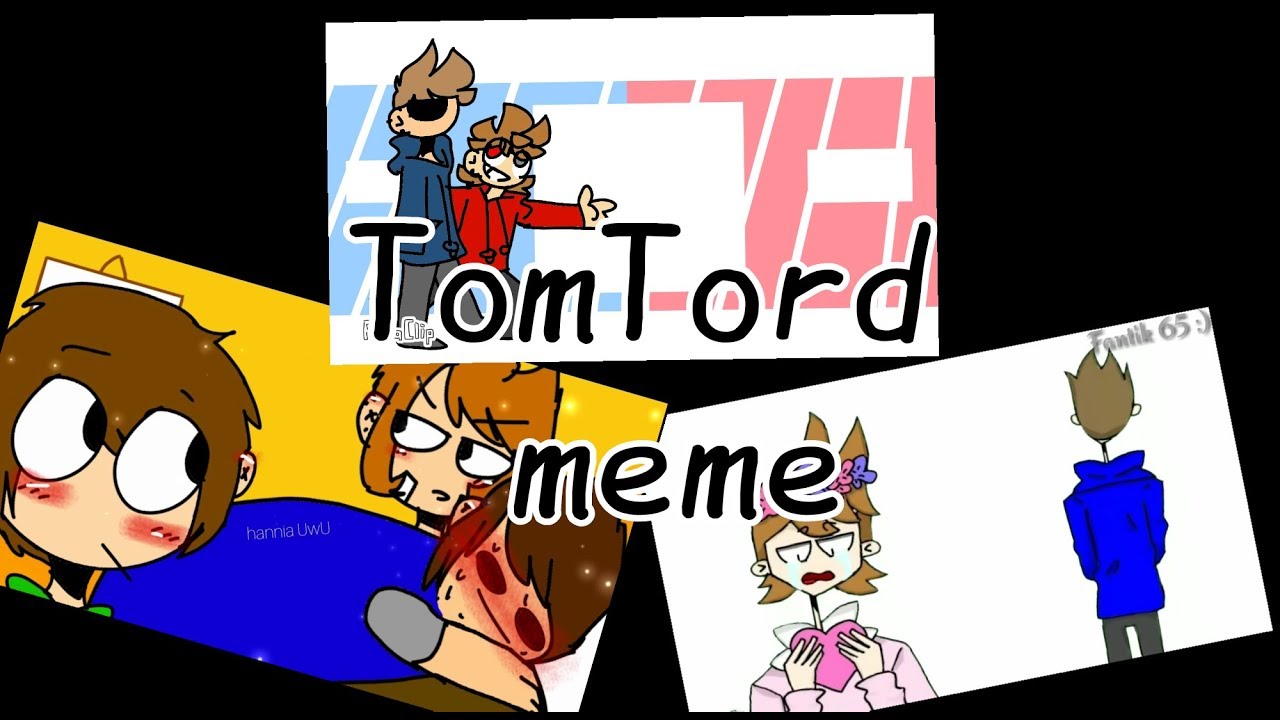 Top 10 TomTord meme #8 - YouTube