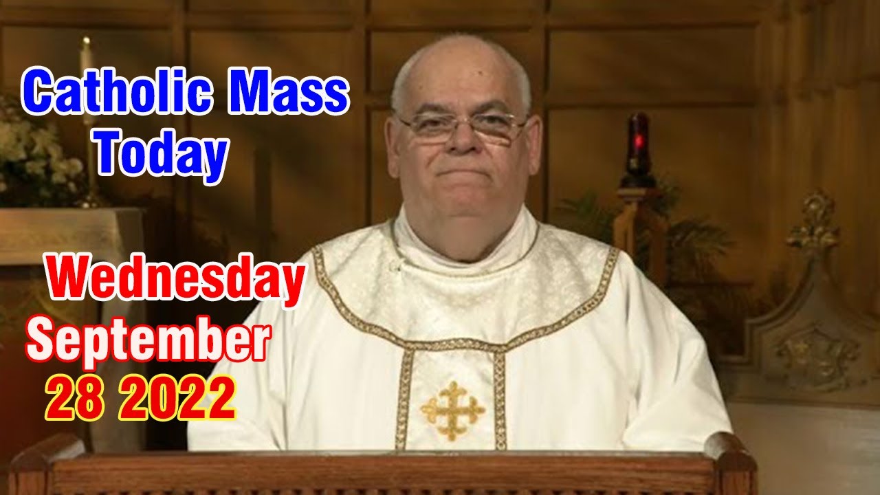 Catholic Mass Today | Daily TV Mass, Wednesday September 28, 2022 - YouTube