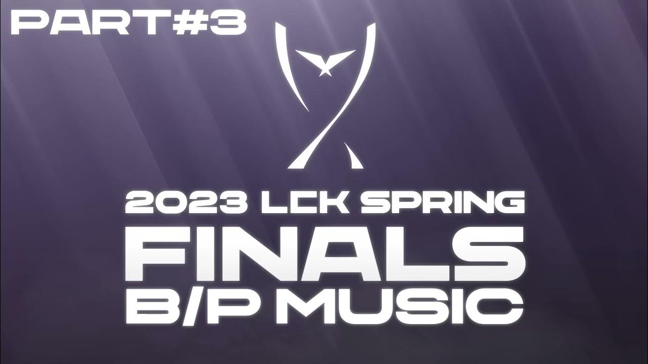 2023-2024 LCK 그랜드파이널 밴픽 BGM 일부 (3번째 파트) - YouTube