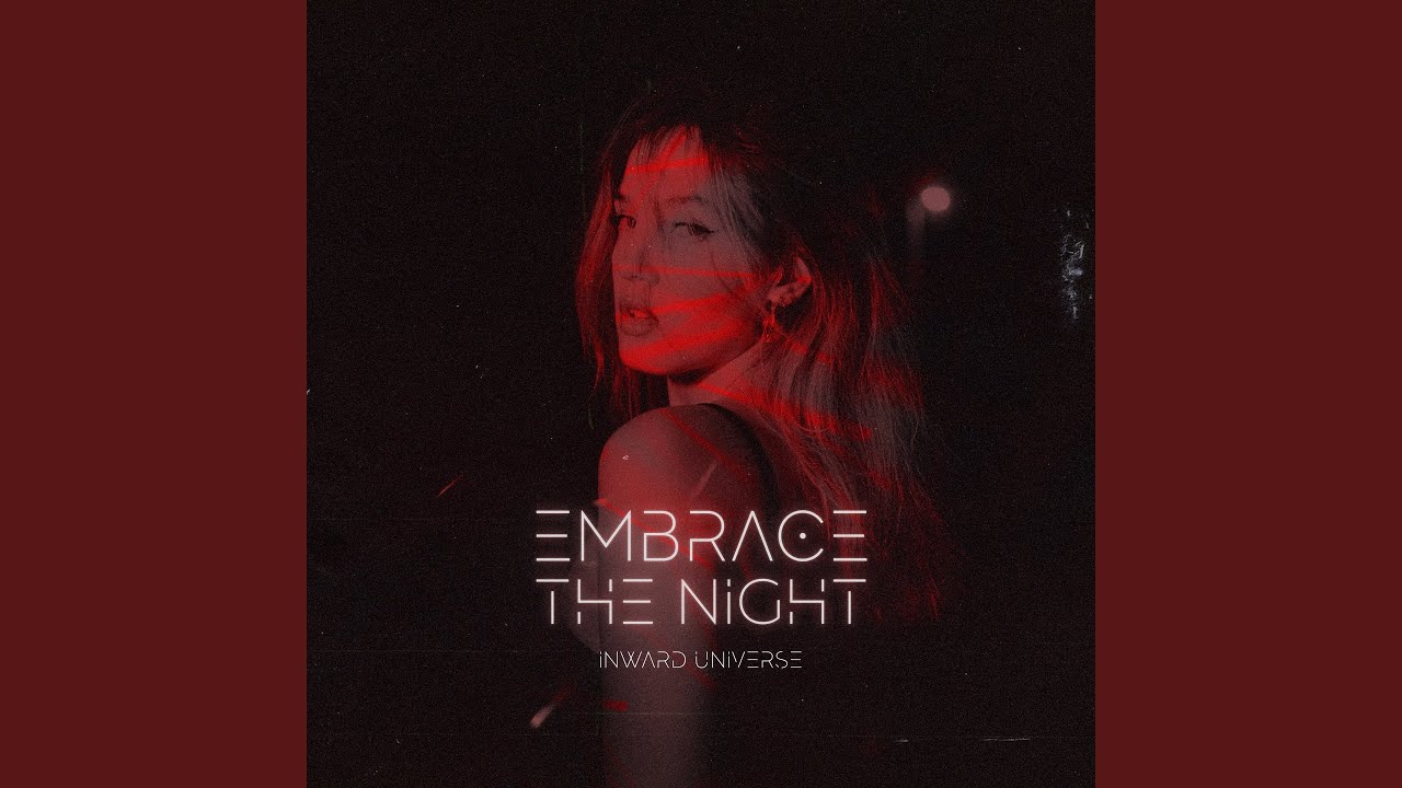 Embrace The Night - YouTube