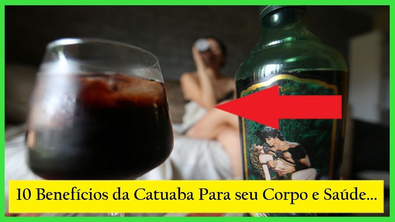 🍷10 Benefícios da Catuaba para seu Corpo e Saúde 🍇 - YouTube