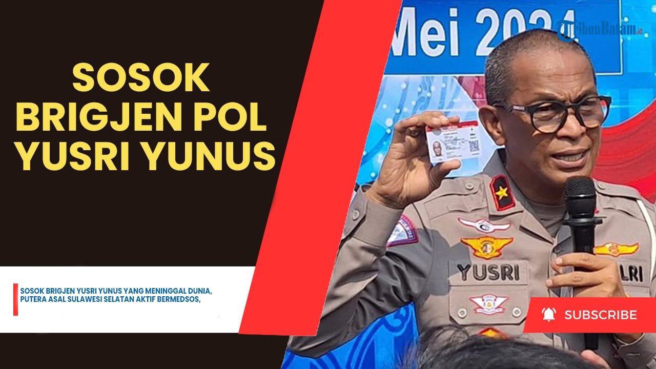 Sosok Brigjen Pol Yusri Yunus yang Meninggal Dunia, Putera asal Sulawesi Selatan Aktif Bermedsos ...