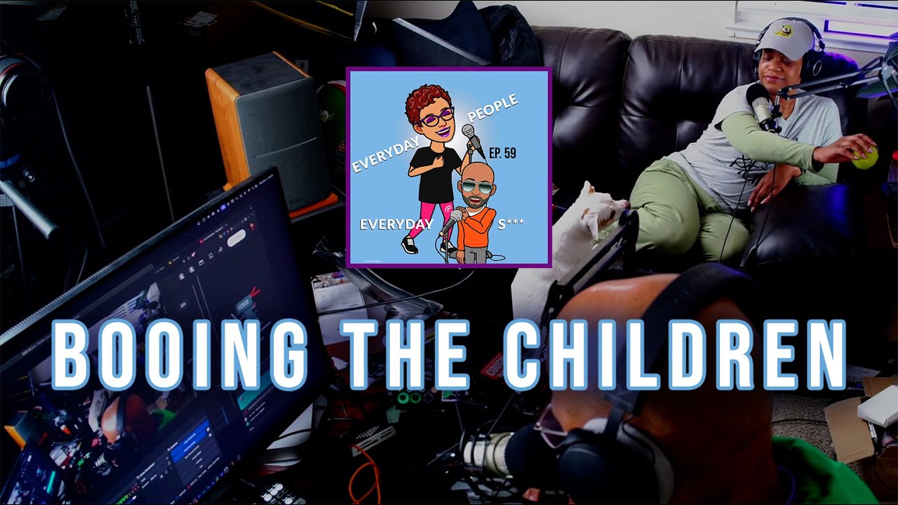 Booing the Children - Ep 59 Everyday People Podcast - Baby Avery for ...