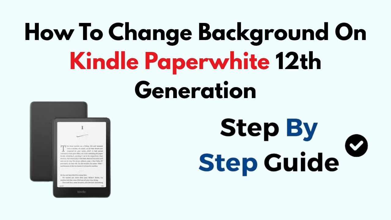 How To Change Background On Kindle Paperwhite 12th Generation - YouTube