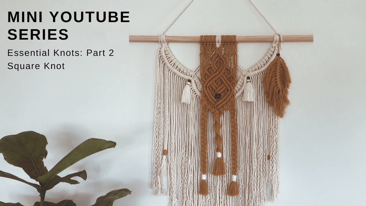 How to do a Square Knot - Essential Macrame Knots 2/4 - YouTube