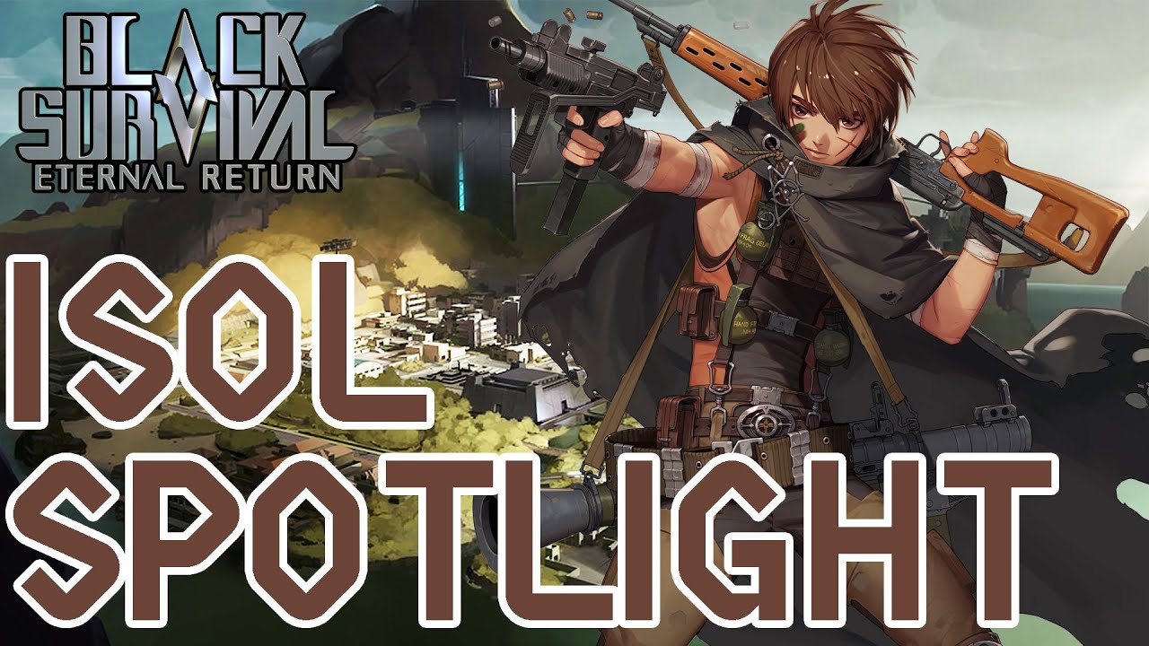 Isol Character Spotlight - Eternal Return: Black Survival - YouTube