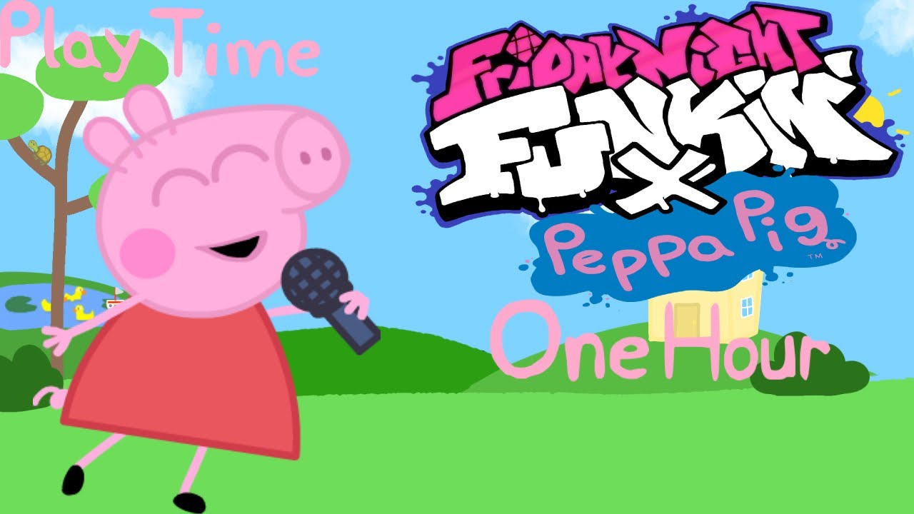 Play Time Song - Friday Night Funkin' VS Peppa Pig- [FULL SONG] - (1 ...