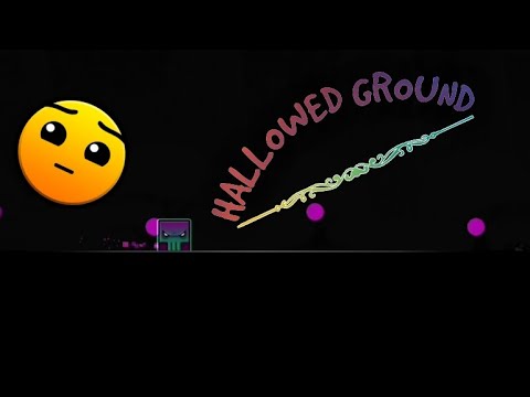 HALLOWED GROUND 100% (HARD 5) GEOMETRY DASH - YouTube