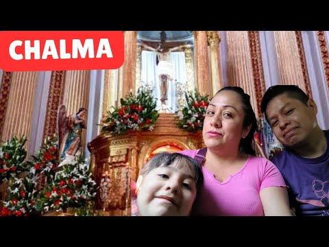 Nuestra primera vez visitando EL AHUEHUETE y a nuestro SEÑOR DE CHALMA ...