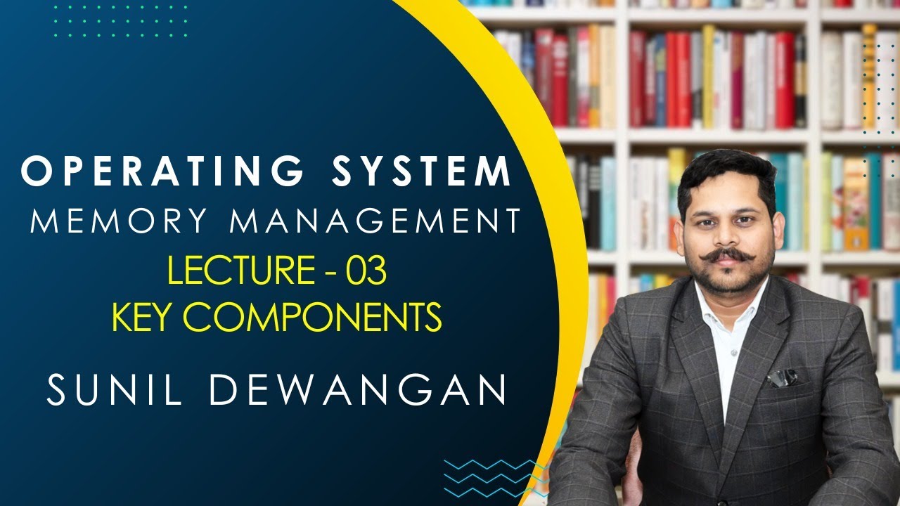 Exploring Key Components of Memory Management in Operating Systems ...