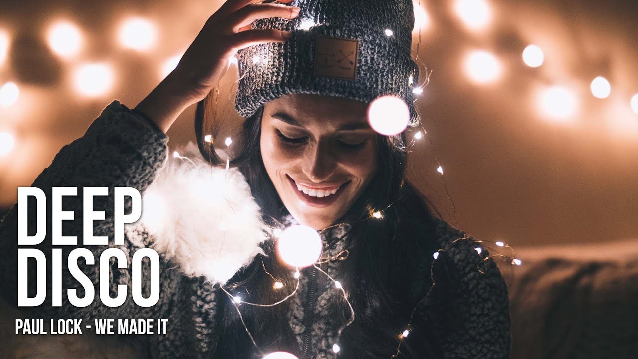 Paul Lock - We Made It #DeepDiscoRecords - YouTube