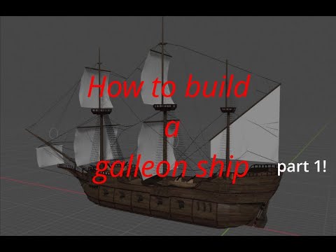 How to build a galleon ship (part 1) - YouTube