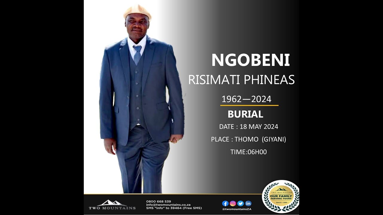 IN LOVING MEMORY OF NGOBENI RISIMATI PHINEAS - YouTube