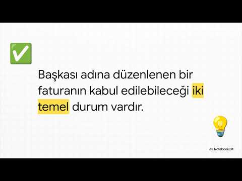 Fatura Sizin Adınıza Kesilmemişse Gider Yazılır mı? Vergi Usul Kanunu ve Önemli İstisnalar