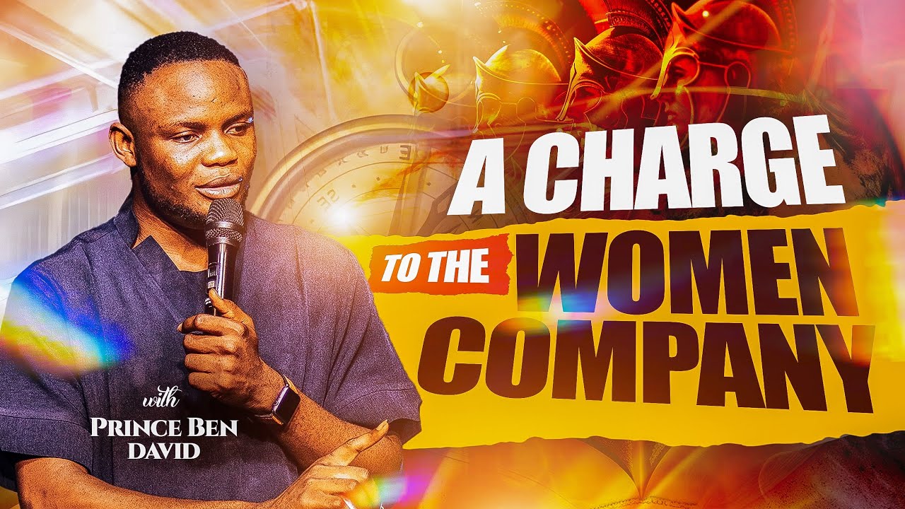 A Charge To The Women Company- Prince Ben David - YouTube