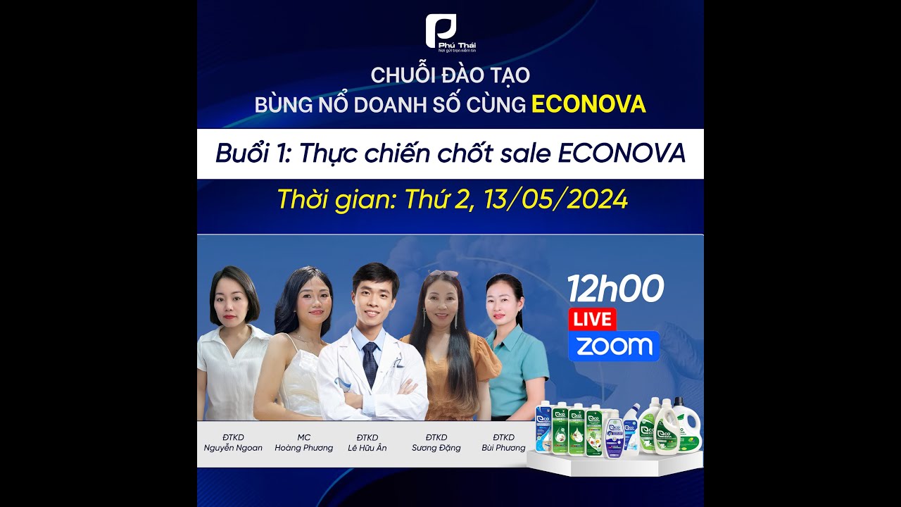 [CHUỖI ĐÀO TẠO ECONOVA] Buổi 1: Thực Chiến Chốt Sale Econova - YouTube