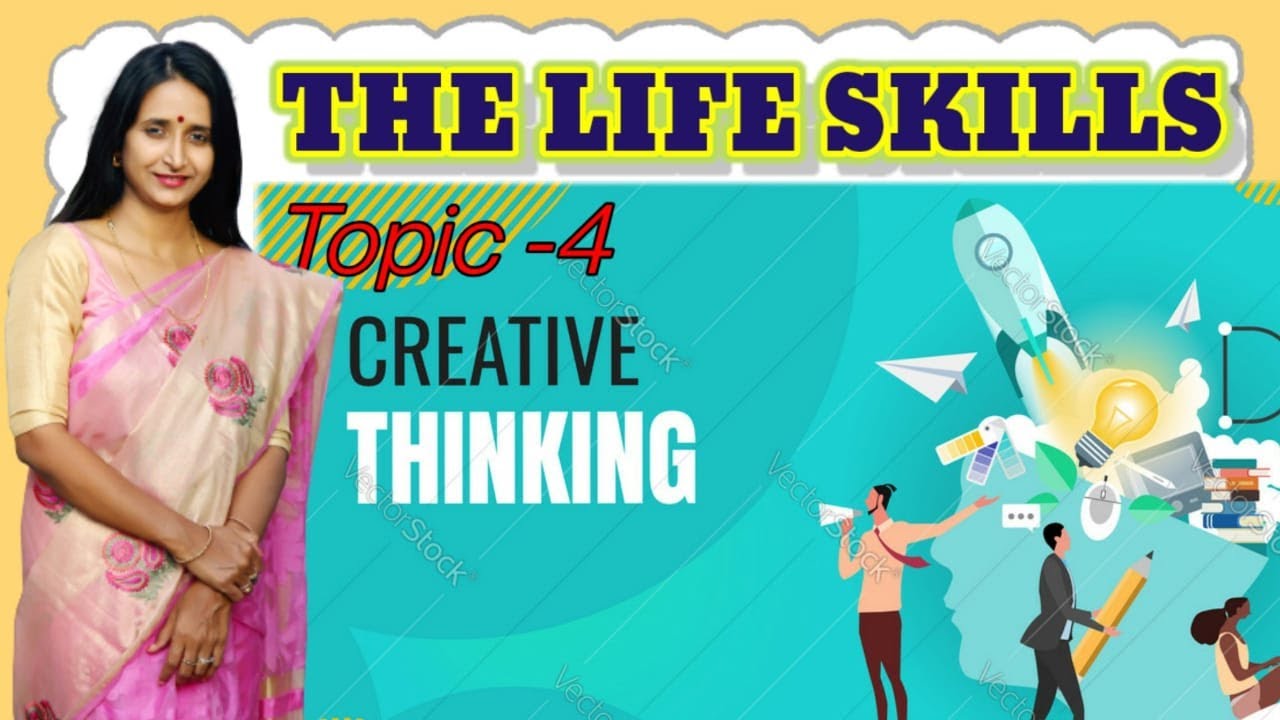10 CORE LIFE SKILLS BY WHO II THE LIFE SKILLS TOPIC 4 CREATIVE 10-core-life-skills-by-who-ii-the-life-skills-topic-4-creative