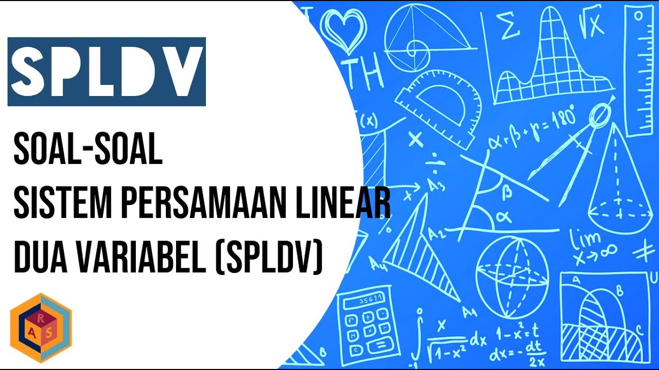 SOAL SISTEM PERSAMAAN LINEAR 2 VARIABEL SPLDV - YouTube