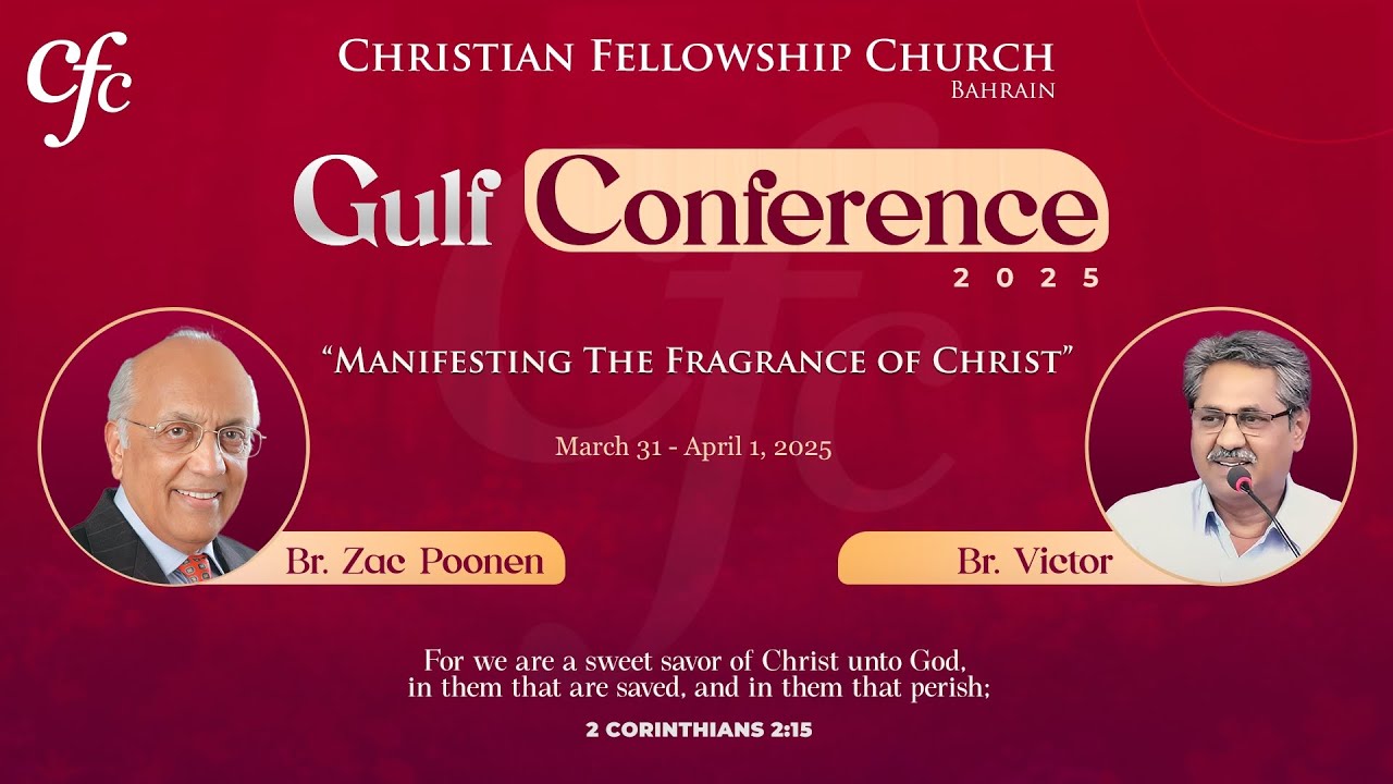 08 CFC Gulf Conference 2025 | Day - 2 | Br. Zac Poonen | - YouTube