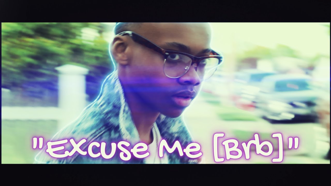 "Excuse Me [Brb]" by Plain | Official Music Video - YouTube