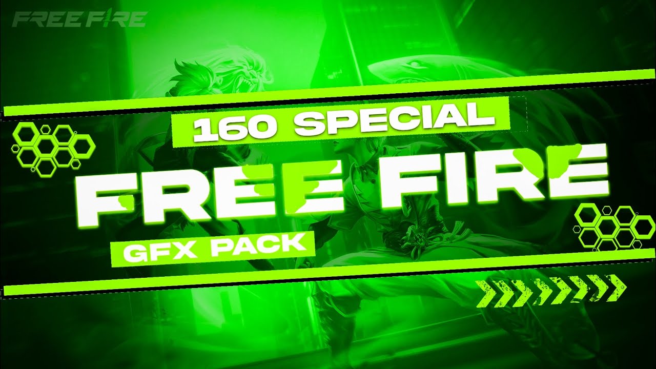 160⚡Subscribers Free Fire GFX Pack | 160 special pack || Free fire GFX ...