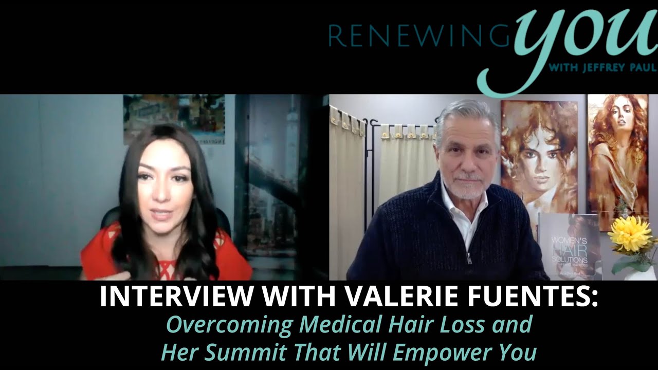 Valerie Fuentes Interview: Overcoming Medical Hair Loss and Her Summit ...