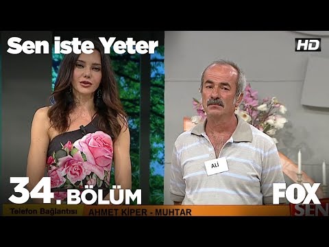 Sen İste Yeter 34. Bölüm