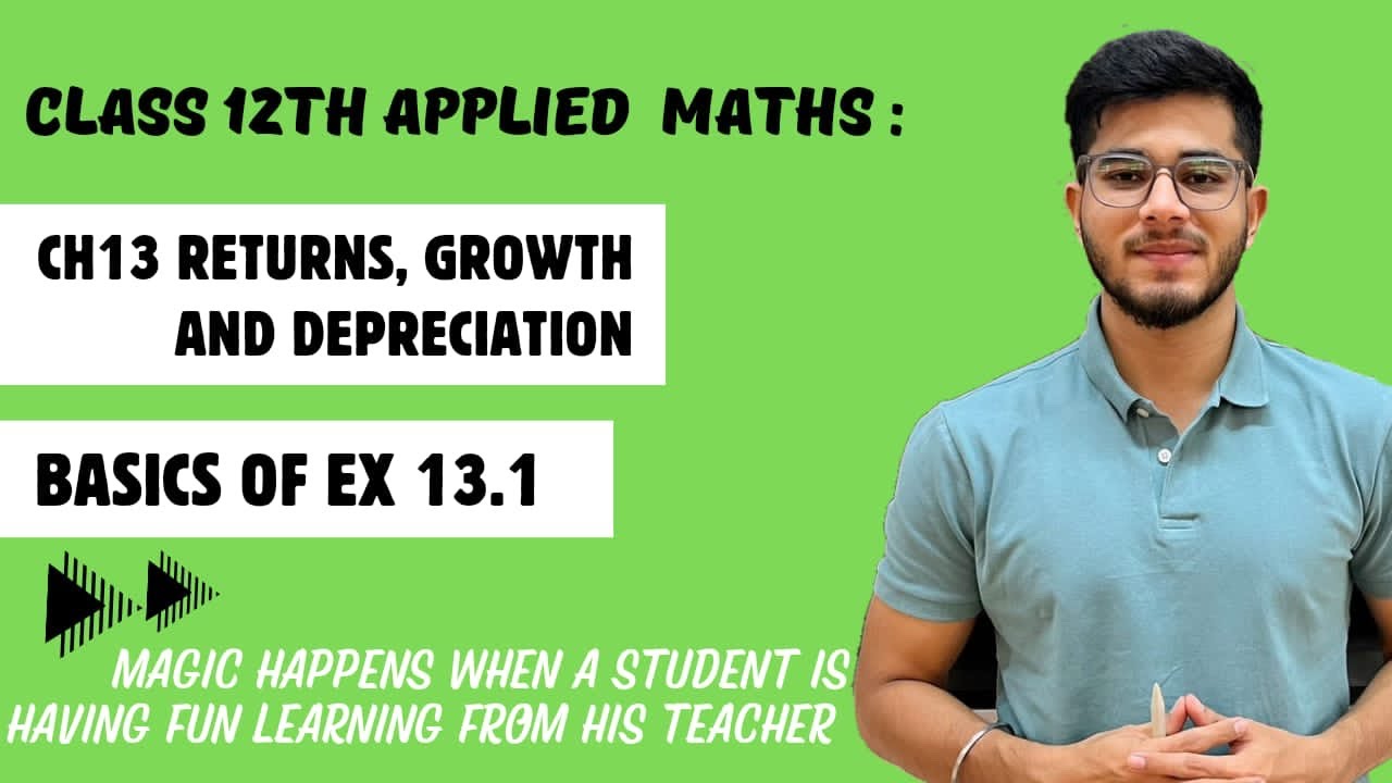 Returns | 24-25 | basics of ex 13.1 | class 12 applied maths - YouTube