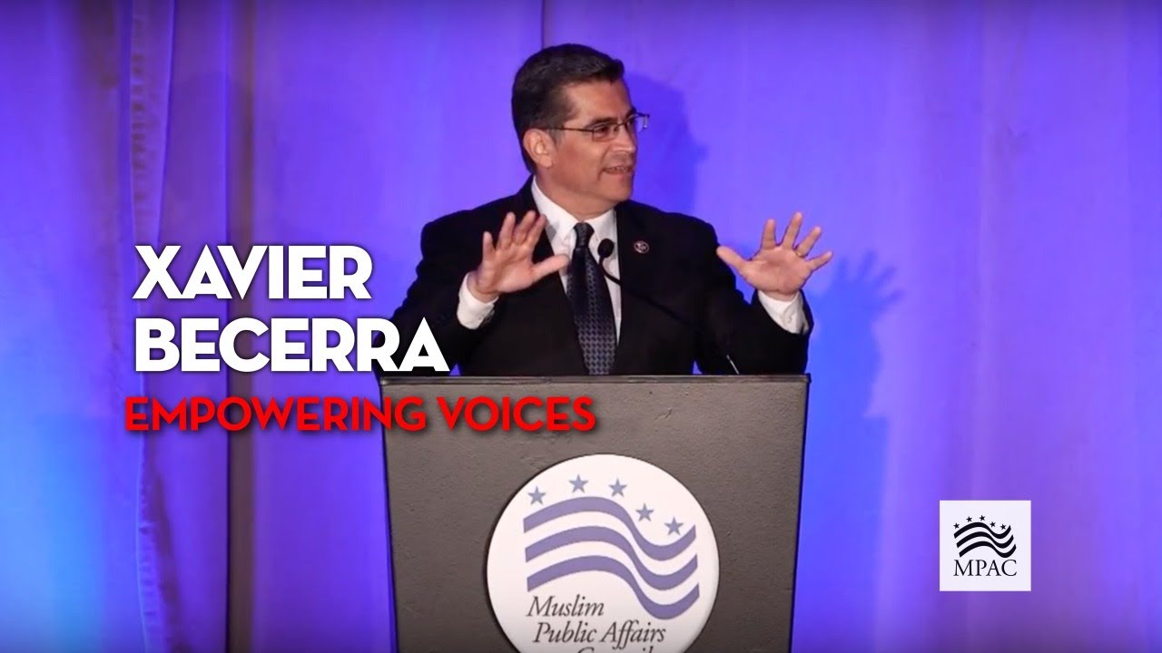 Rep. Xavier Becerra (D-CA) Speech #MPACEmpowers - YouTube