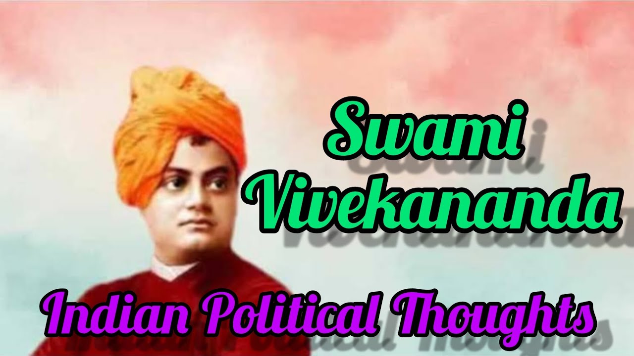 L12: Swami Vivekananda l Indian Political Thoughts #net #upsc # ...