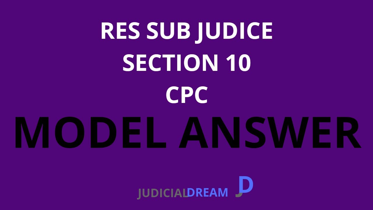 CPC - MODEL ANSWER RES SUB JUDICE SECTION 10 - YouTube