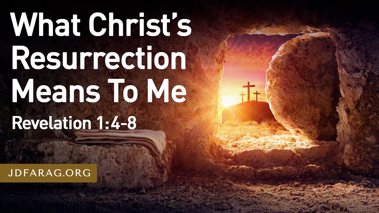 Resurrection Sunday Sermon, What Christ’s Resurrection Means To Me ...