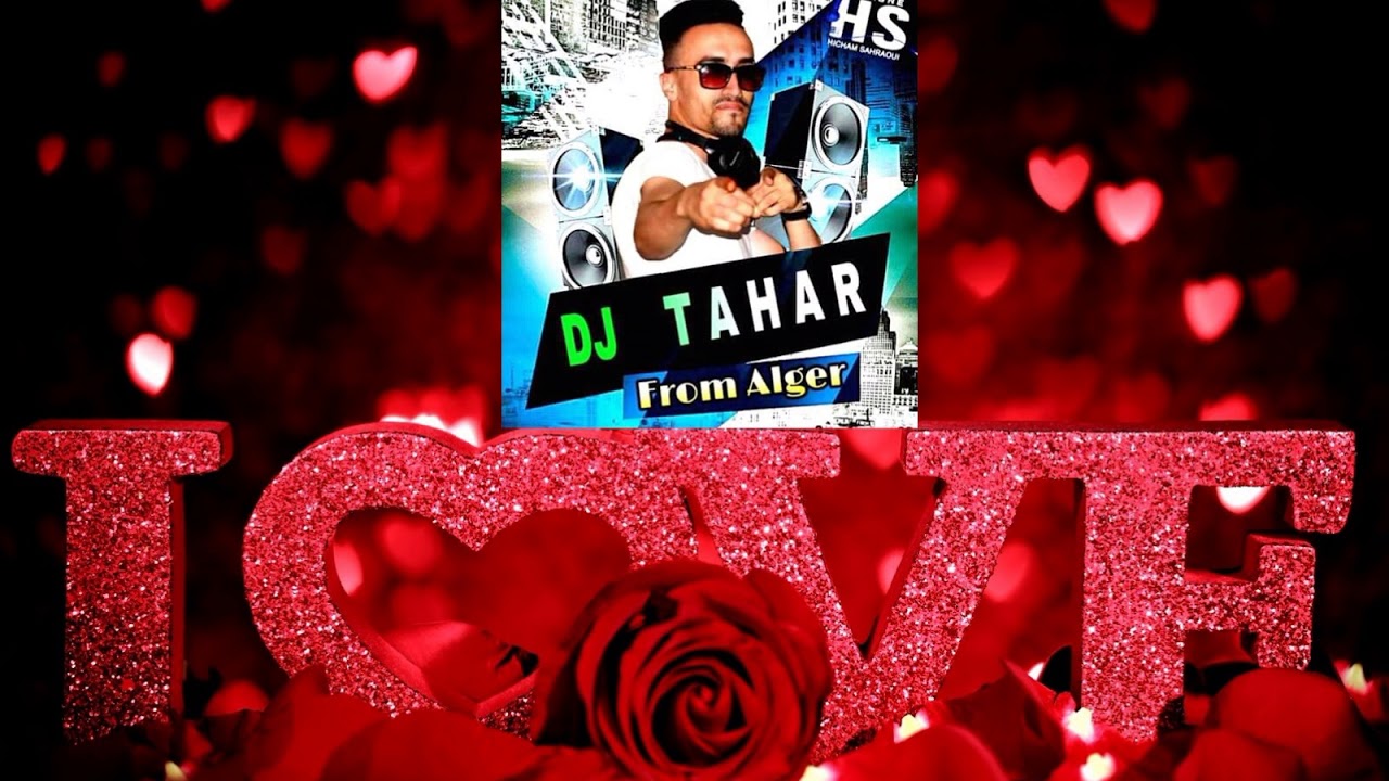 Mix romantique For you - By ( Dj Tahar Remix ) - YouTube